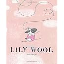 Lily Wool: Paula Vásquez: 9781423647287: Amazon.com: Books
