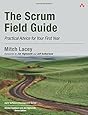 The Scrum Field Guide: Practical Advice for Your First Year (Agile ...