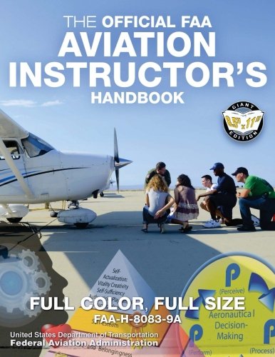 Buy The Official FAA Aviation Instructor's Handbook: Full Color, Full ...