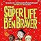 Amazon.com: The Super Life of Ben Braver (9781626727106): Marcus ...