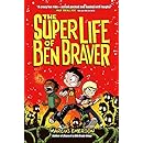 Amazon.com: The Super Life of Ben Braver (9781626727106): Marcus ...