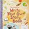 Write Your Own Storybook: Amazon.co.uk: Louie Stowell, Jane Chisholm: Books