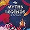Myths and Legends of the World (Lonely Planet Kids): Lonely Planet Kids ...