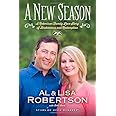 A New Season: A Robertson Family Love Story of Brokenness and ...