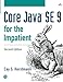 Core Java for the Impatient: Cay S. Horstmann: 9780321996329: Amazon.com: Books