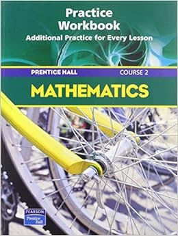 PRENTICE HALL MATH COURSE 2 PRACTICE WORKBOOK 2004: Savvas Learning Co ...