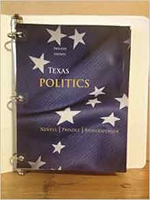 Texas Politics- 12th Edition: Prindle newell: 9781285903569: Amazon.com ...