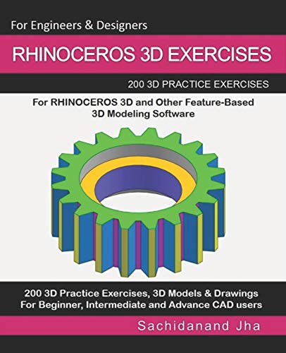 RHINOCEROS 3D EXERCISES: 200 3D Practice Exercises For RHINOCEROS 3D ...