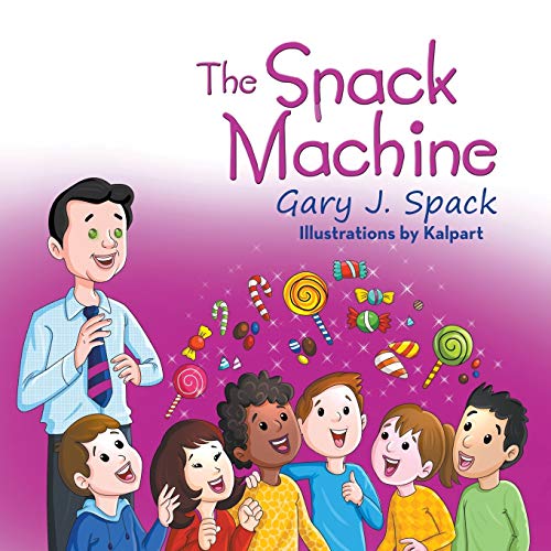 The Snack Machine: Spack, Gary J, Kalpart: 9781681818801: Amazon.com: Books