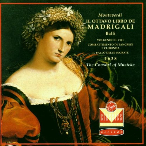 Claudio Monteverdi (Composer), The Consort of Musicke, Anthony Rooley (Director) - Claudio ...