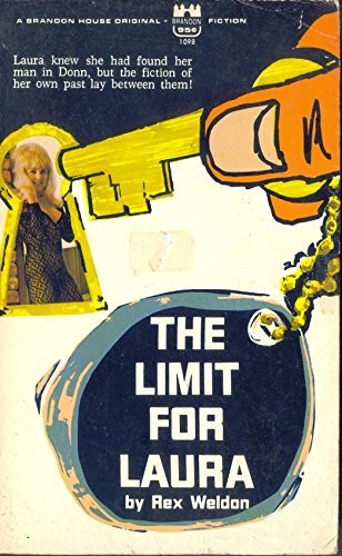 The Limit for Laura: Weldon, Rex: Amazon.com: Books