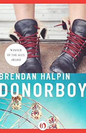 Donorboy - Kindle edition by Brendan Halpin. Literature & Fiction ...