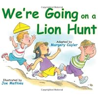 We're Going On A Lion Hunt: Cuyler, Margery, Mathieu, Joe ...