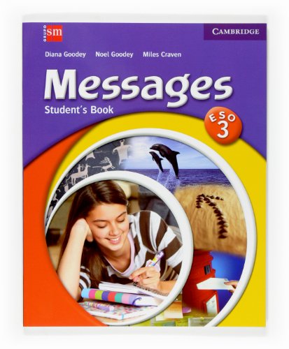 Messages. 3 ESO. Student's Book: Goodey, Diana, Goodey, Noel, Craven ...