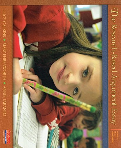The Research-Based Argument Essay, Grade 5, Unit 4: Argument ...