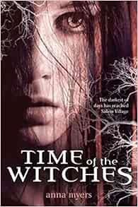 Amazon.com: Time of the Witches: 9780802798206: Myers, Anna: Books