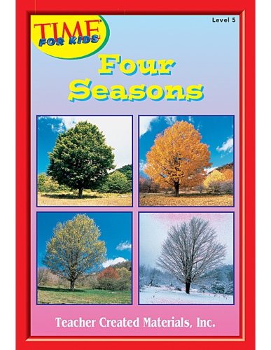 Four Seasons Level 5 (Early Readers from TIME For Kids): Teacher ...