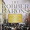 The Robber Barons: Josephson, Matthew: 9780156767903: Amazon.com: Books