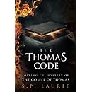 Amazon.com: The Thomas Code: Solving the mystery of the Gospel of ...
