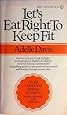You Can Get Well: Adelle Davis: 9780879040338: Amazon.com: Books