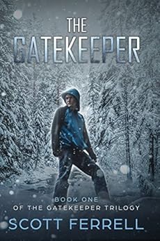 Amazon.com: The Gatekeeper (The Gatekeeper Trilogy Book 1) eBook: Scott ...