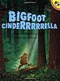 Bigfoot Cinderrrrrella (Picture Puffins): Tony Johnston, James Warhola ...