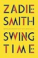 Amazon.com: Swing Time (9781594203985): Zadie Smith: Books