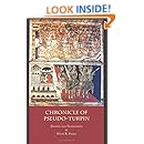 The Chronicle of Pseudo-Turpin: Book IV of the Liber Sancti Jacobi (Codex Calixtinus) (Italica ...
