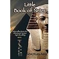 Little Book of Neter: Introduction to Shetaut Neter Spirituality and ...