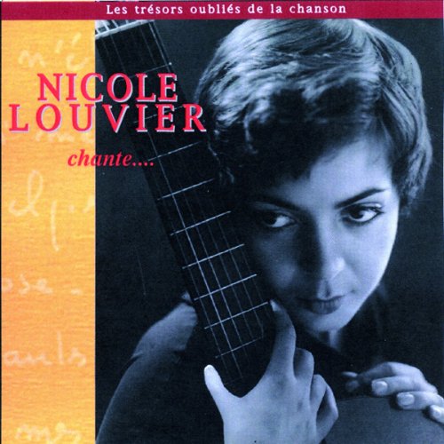 Nicole Louvier Chante.: Nicole Louvier, Nicole Louvier: Amazon.fr: Musique
