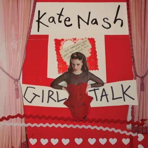 Girl Talk (Kate Nash album) - Alchetron, the free social encyclopedia