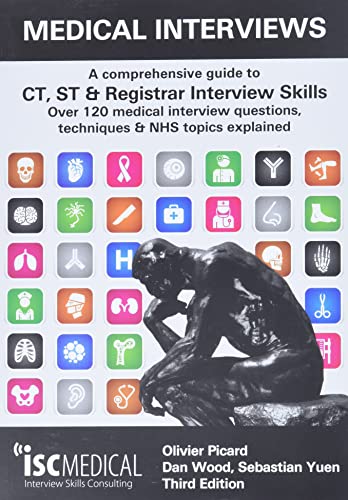 Medical Interviews - A Comprehensive Guide to CT, ST and Registrar ...