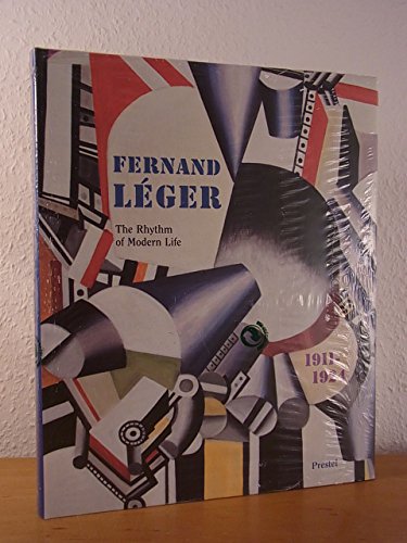 Fernand Leger 1911-1924: The Rhythm of Modern Life: Leger, Fernand ...