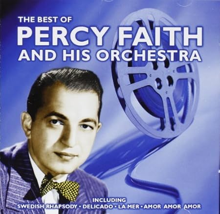 Best of Percy Faith & His Orchestra by Percy Faith (2007-05-29) by ...