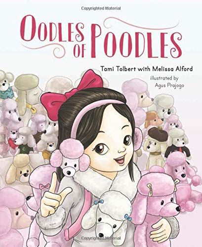 Amazon.com: Oodles of Poodles: 9781643071947: Tami Tolbert: Books