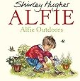All About Alfie: Amazon.co.uk: Shirley Hughes: 9781849412889: Books