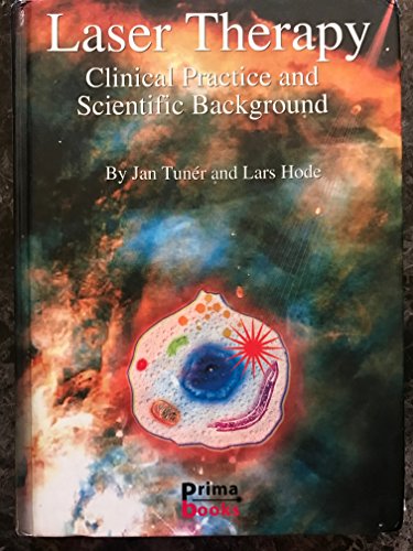 Laser Therapy Clinical Practice & Scientific Background: Tuner, Jan ...