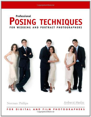 Professional Posing Techniques for Wedding and Portrait Photographers ...