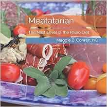 Meatatarian: The Next Level of the Paleo Diet (Common Sense Paleo ...