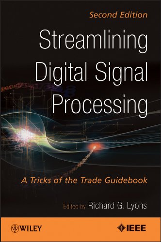 Streamlining Digital Signal Processing: A Tricks of the Trade Guidebook ...