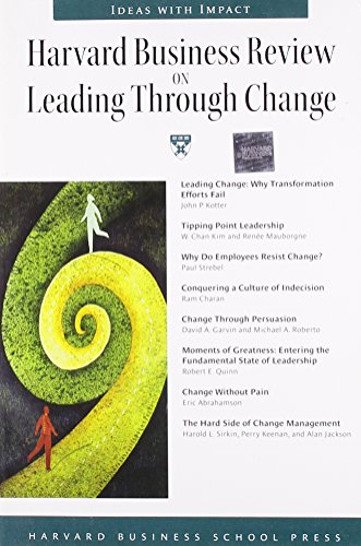 Harvard Business Review on Leading Through Change (Harvard Business ...