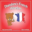 Books about France for Kids: Theodore's French Adventures: Harding ...