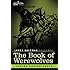 The Werewolf Handbook: An Essential Guide to Werewolves and, More ...