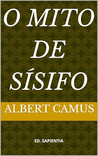O MITO DE SÍSIFO: ALBERT CAMUS - eBook, Resumo, Ler Online e PDF - por ...