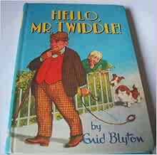 Hello Mr.Twiddle: Blyton, Enid: 9780603032691: Amazon.com: Books