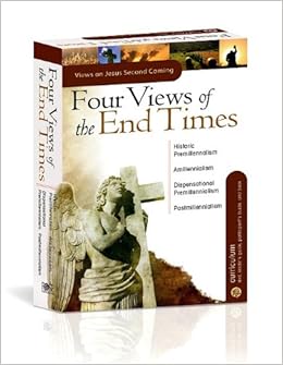 Complete Four Views of the End Times DVD-based Small Group Study Kit ...