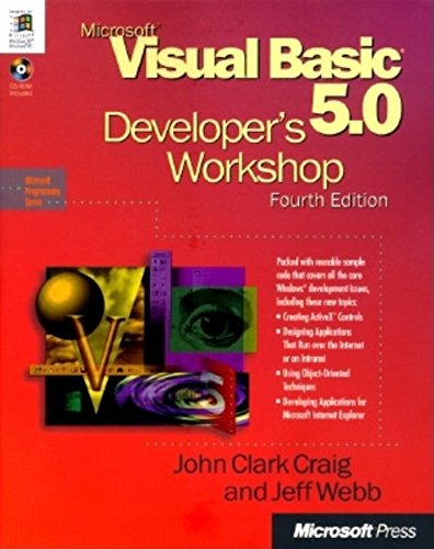 Microsoft Visual Basic 5.0 Developers Workshop: With CDROM: Craig, John ...