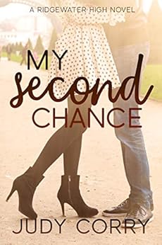 Amazon.com: My Second Chance (Ridgewater High Romance Book 4) eBook ...