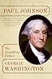 Amazon.com: George Washington: The Founding Father (Eminent Lives ...