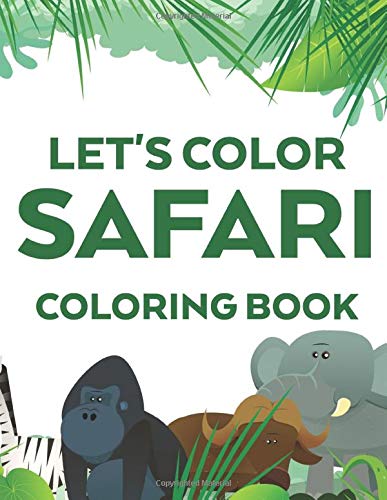 Safari Coloring Activity Book: Fun Coloring Pages Of Wild African Animals, Activity Book With ...